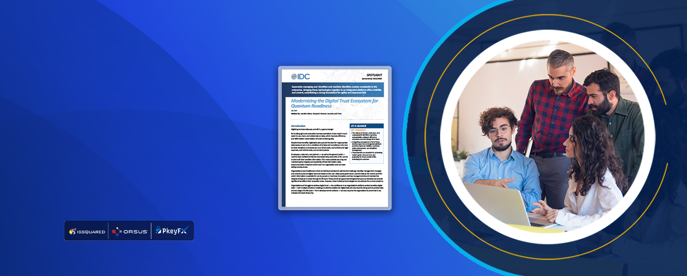 IDC Spotlight Paper - Modernizing the Digital Trust Ecosystem for ...